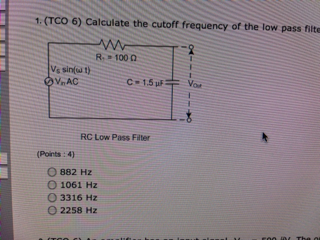 Solved 1. (TCO 6) Calculate the cutoff frequency of the low | Chegg.com