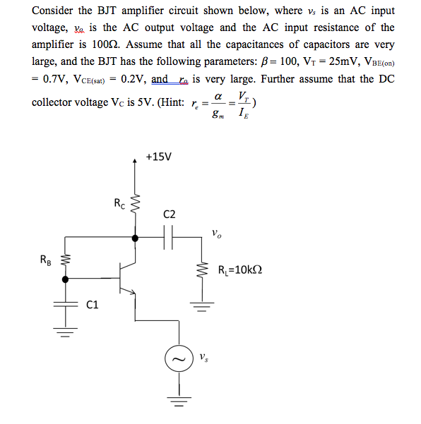 Solved Consider the BJT amplifier circuit shown below, where | Chegg.com