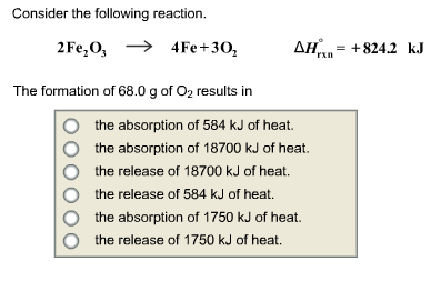 Solved Consider the following reaction. 2Fe2O3 arrow 4Fe + | Chegg.com