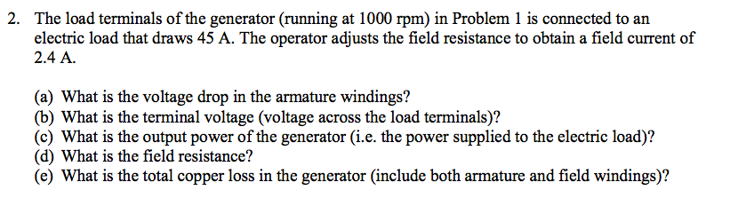 Solved 2. The load terminals of the generator (running at | Chegg.com