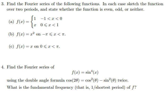 Solved 3. Find the Fourier series of the following | Chegg.com