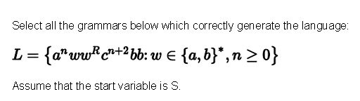 Solved Select all the grammars below which correctly | Chegg.com Solved Select all the grammars below which correctly | Chegg.com