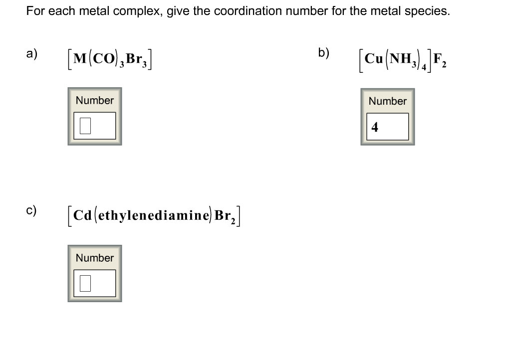Solved For each metal complex, give the coordination number | Chegg.com