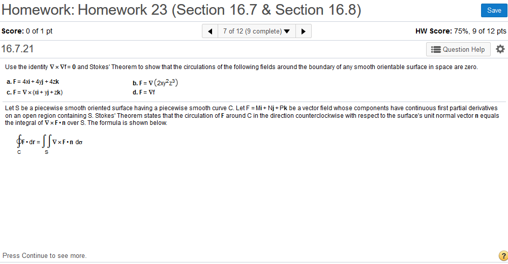 Solved Use the identity nabla times nabla f = 0 and Stokes' | Chegg.com