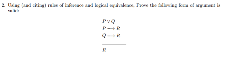 Solved Using (and citing) rules of inference and logical | Chegg.com
