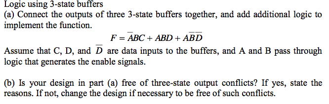 Solved Logic using 3-state buffers Connect the outputs of | Chegg.com
