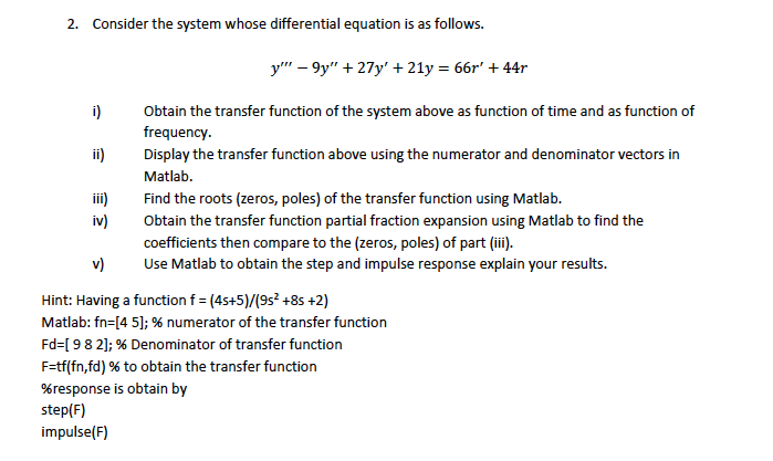 Solved Consider the system whose differential equation is as | Chegg.com