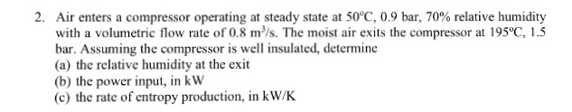Solved Air enters a compressor operating at steady state at | Chegg.com
