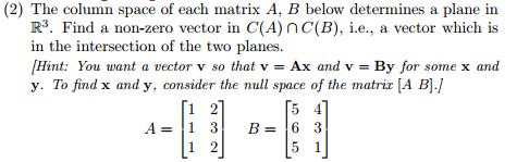 Solved The column space of each matrix A, B below determines | Chegg.com