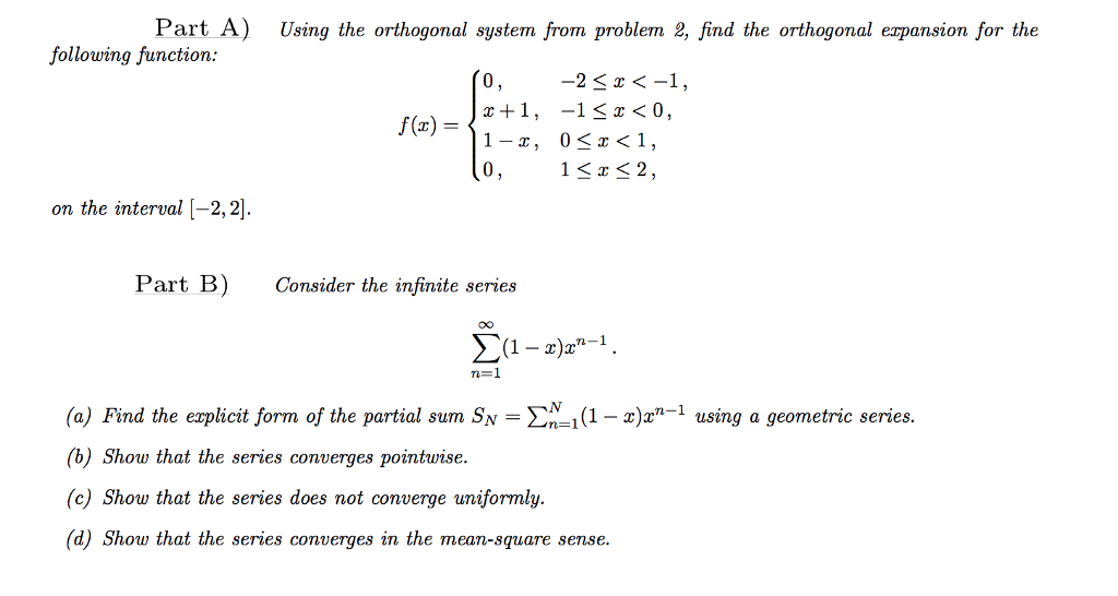 Solved Using the orthogonal system from problem 2, find the | Chegg.com