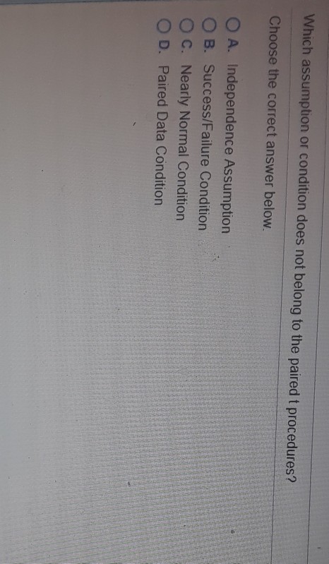 Solved Which assumption or condition does not belong to the | Chegg.com