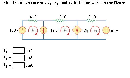 Solved Find the mesh currents i1, i2, and i3 in the network | Chegg.com