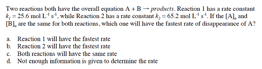 Solved Two reactions both have the overall equation A + B | Chegg.com