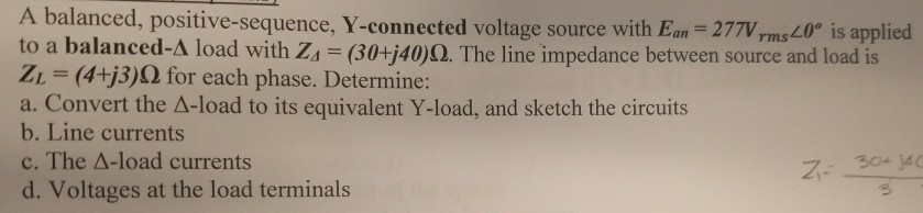 Solved A balanced, positive-sequence, Y-connected voltage | Chegg.com
