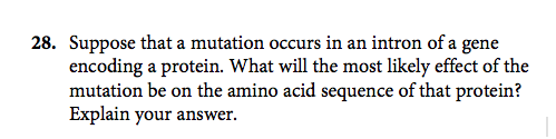 Solved Suppose that a mutation occurs in an intron of a gene | Chegg.com
