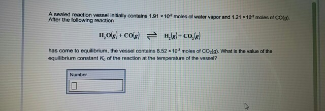 Solved A sealed reaction vessel initially contains 1.91 X | Chegg.com