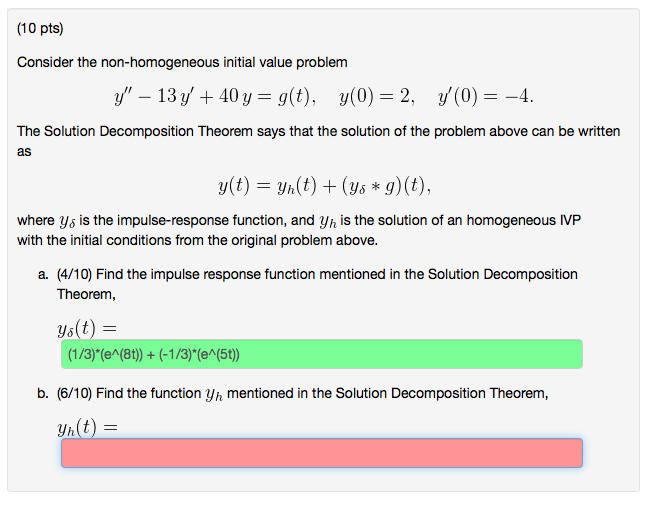 Solved Consider The Non Homogeneous Initial Value Problem