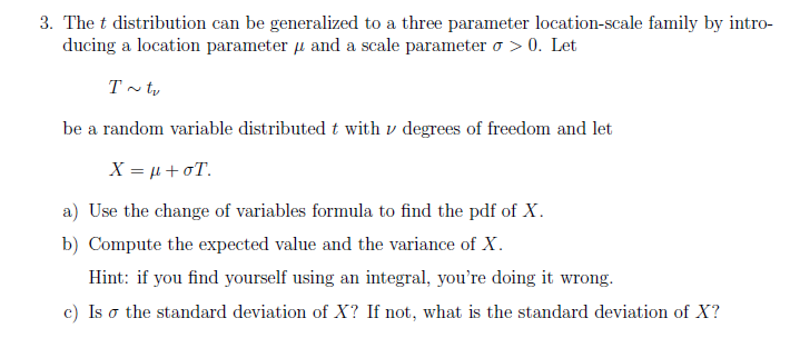 Solved 3. The t distribution can be generalized to a three | Chegg.com