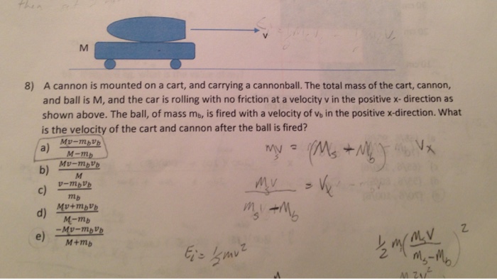 Solved A cannon is mounted on a cart, and carrying a | Chegg.com