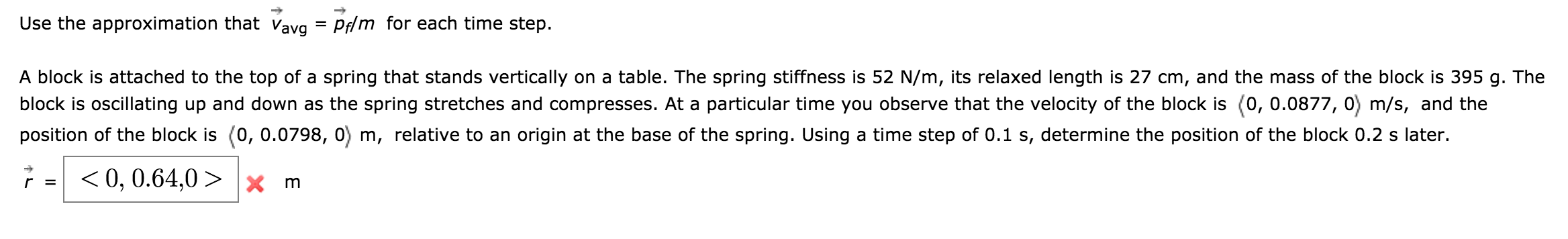 Solved Use the approximation that v_avg = pf/m for each time | Chegg.com