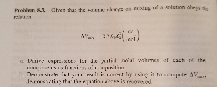 Solved Given that the volume change on mixing of a solution | Chegg.com