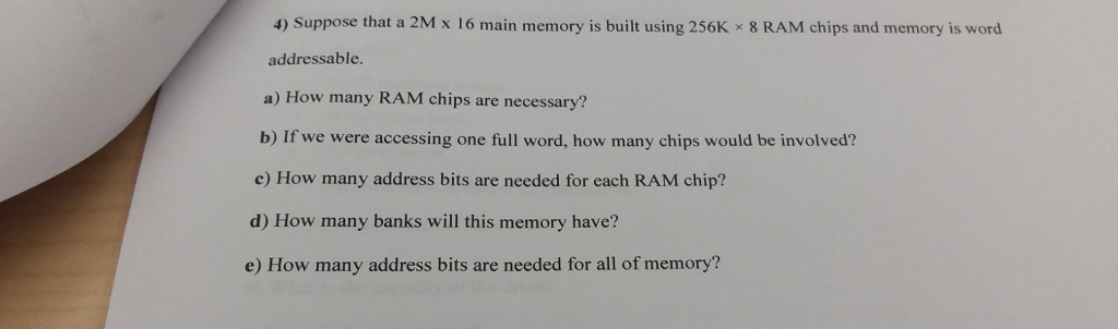 Solved 4) Suppose that a 2M x 16 main memory is built using | Chegg.com