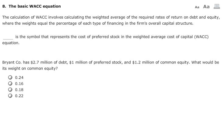 Solved 8. The basic WACC equation Aa Aa The calculation of | Chegg.com