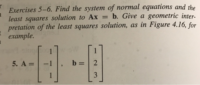 Solved Find the system of normal equations and the least | Chegg.com