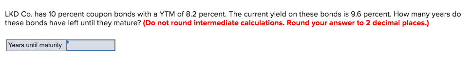 Solved LKD Co. has 10 percent coupon bonds with a YTM of 8.2 | Chegg.com