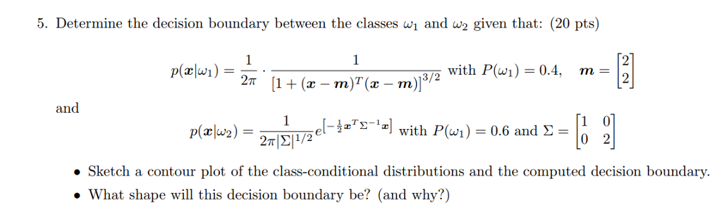 5. Determine the decision boundary between the | Chegg.com