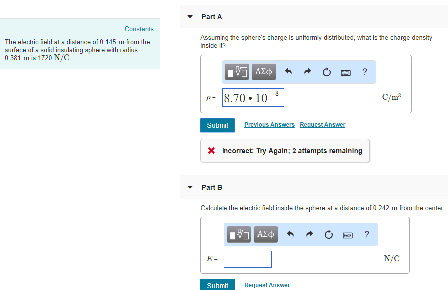 Solved Part A Constants Assuming the sphere's charge is | Chegg.com