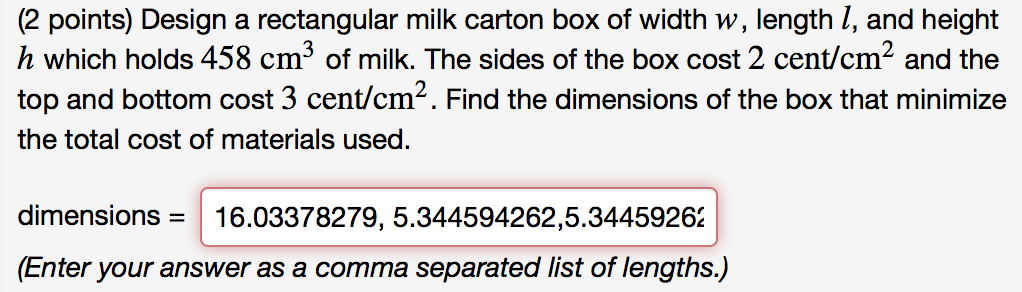 Solved (2 points) Design a rectangular milk carton box of | Chegg.com