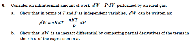 6. Consider an infinitesimal amount of work dW = P dV | Chegg.com