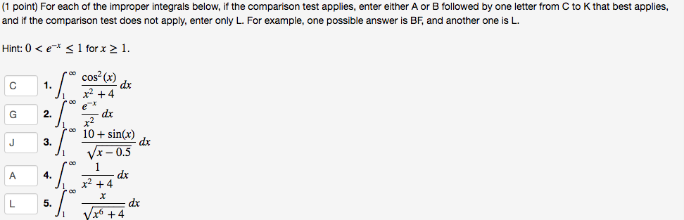 Solved (1 point) For each of the improper integrals below, | Chegg.com