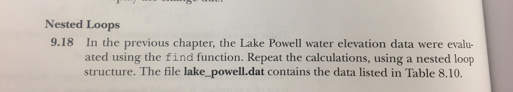Nested Loops 9.18 In the previous chapter, the Lake | Chegg.com