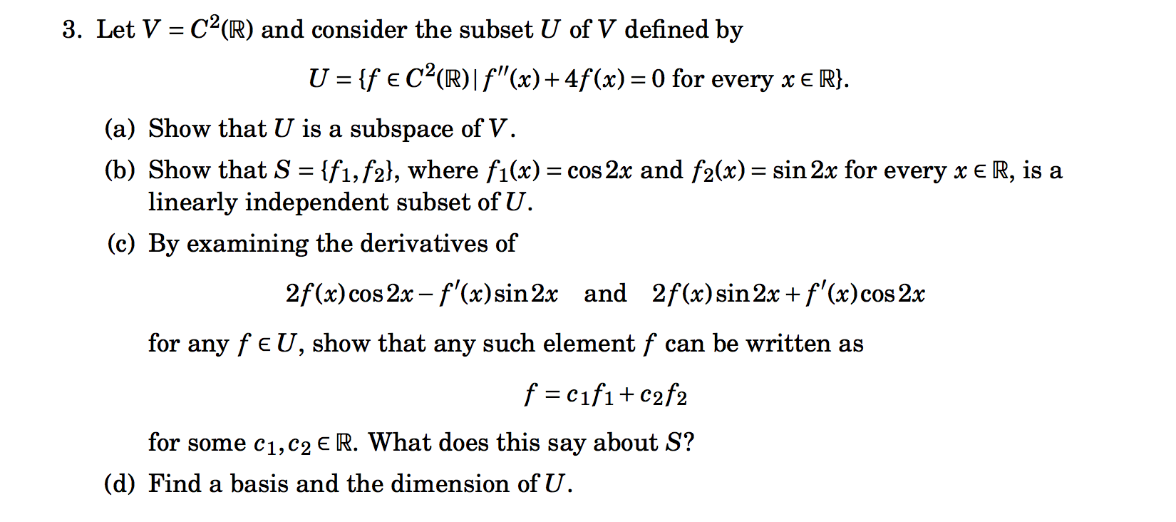 Solved 3. Let V C2(R) and consider the subset U of V defined | Chegg.com