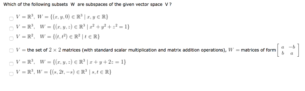 Solved Which of the following subsets W are subspaces of the | Chegg.com