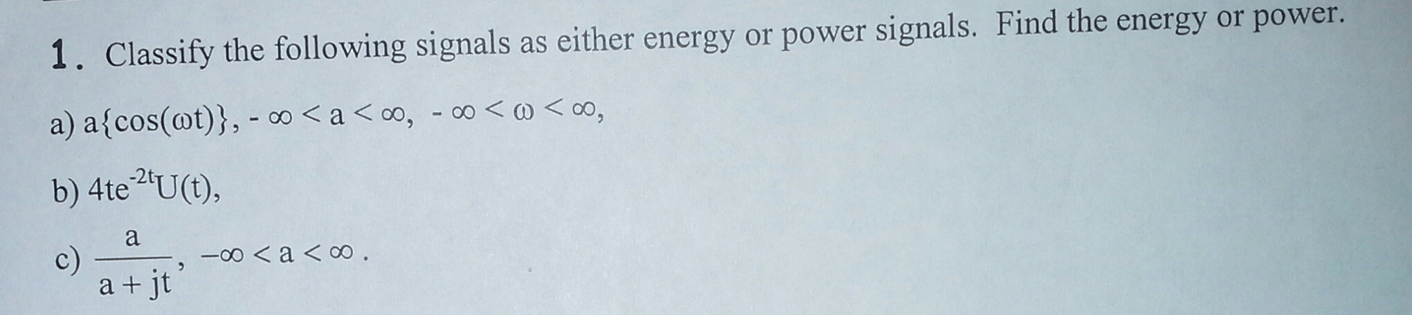 Solved Classify the following signals as either energy or | Chegg.com