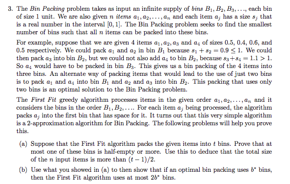 Solved 3. The Bin Packing problem takes as input an infinite | Chegg.com