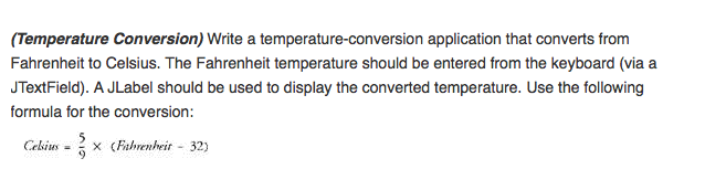 Solved Write a temperature-conversion application that | Chegg.com