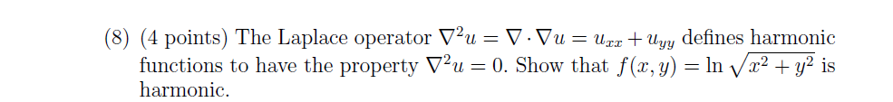 Solved The Laplace operator nabla^2u = nabla.nabla u = u_xx | Chegg.com