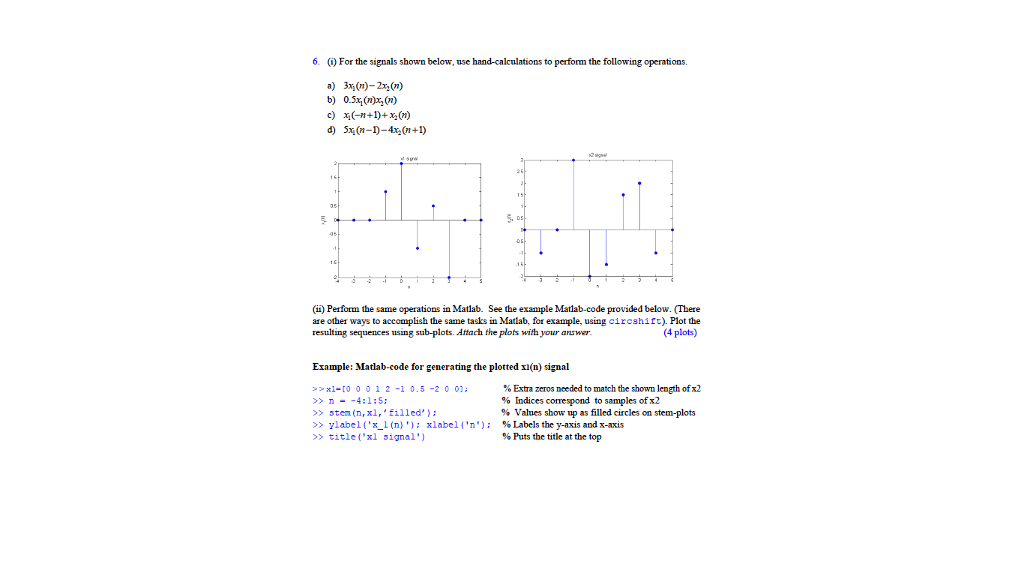 Solved 6. () For the signals shown below, use | Chegg.com