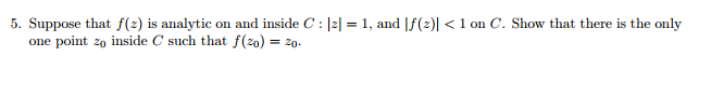 Solved Suppose that f(z) is analytic on and inside C: |z| = | Chegg.com