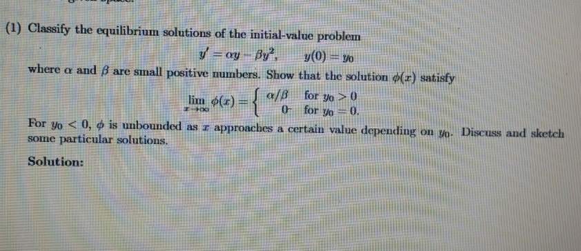 Solved (1) Classify the equilibrium solutions of the | Chegg.com