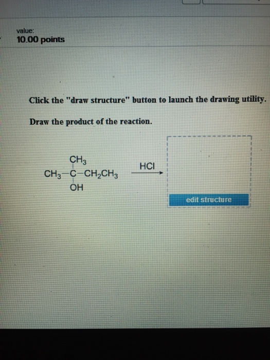 Solved Click the ''draw structure'' button to launch the | Chegg.com