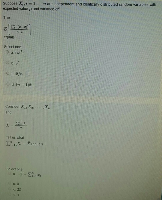 Solved Suppose X_i, i = 1, n are independent and | Chegg.com