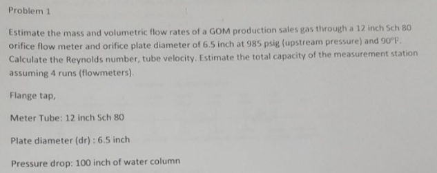 Solved Problem 1 Estimate the mass and volumetric flow rates | Chegg.com