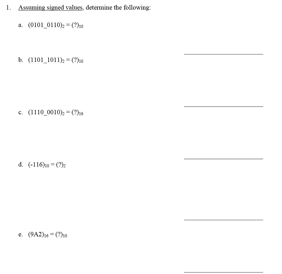 Solved 1. Assuming signed values, determine the following a. | Chegg.com