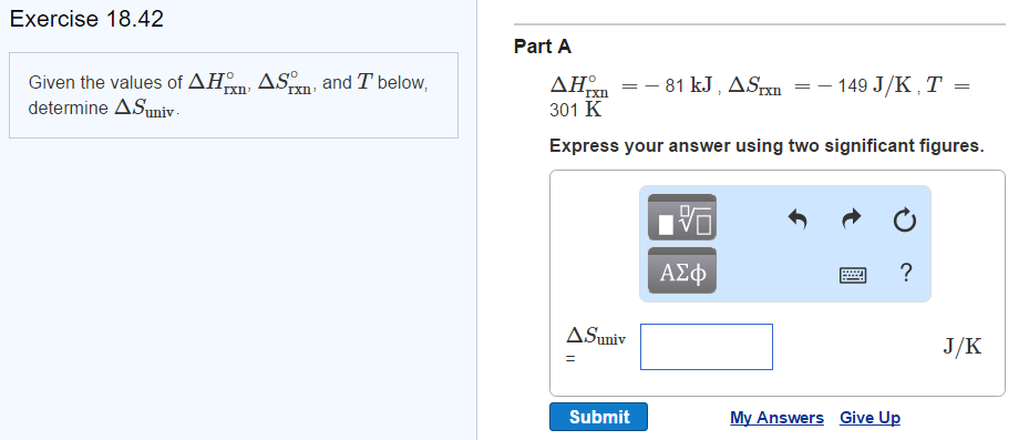 Solved Given the values of delta H degree_rxn, delta S | Chegg.com