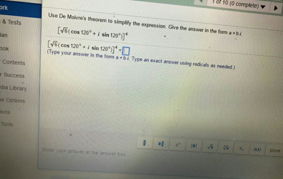 Solved Use De Moire's theorem to simplify the expression. | Chegg.com